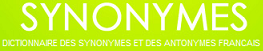 Synonymes - dictionnaire | Ordissinaute